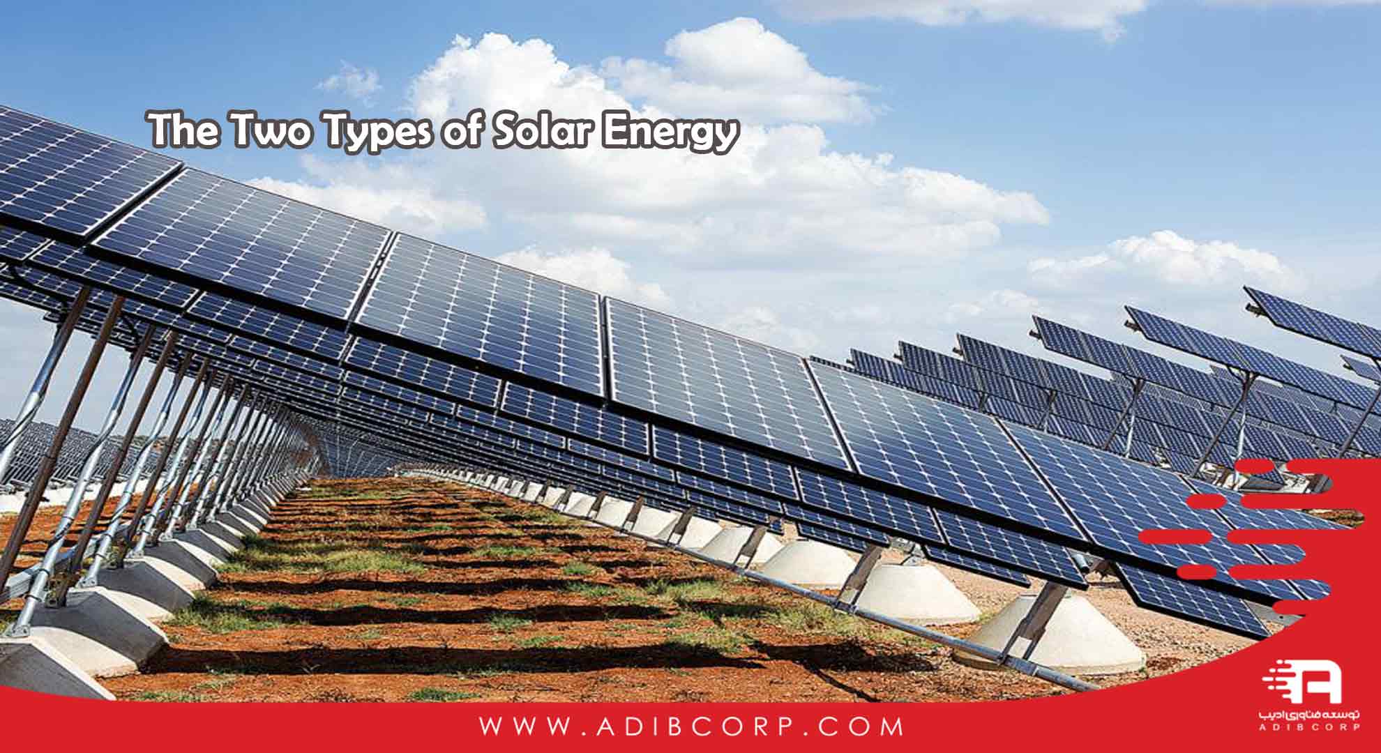 The Two Types of Solar Energy. - AdibiTrade
